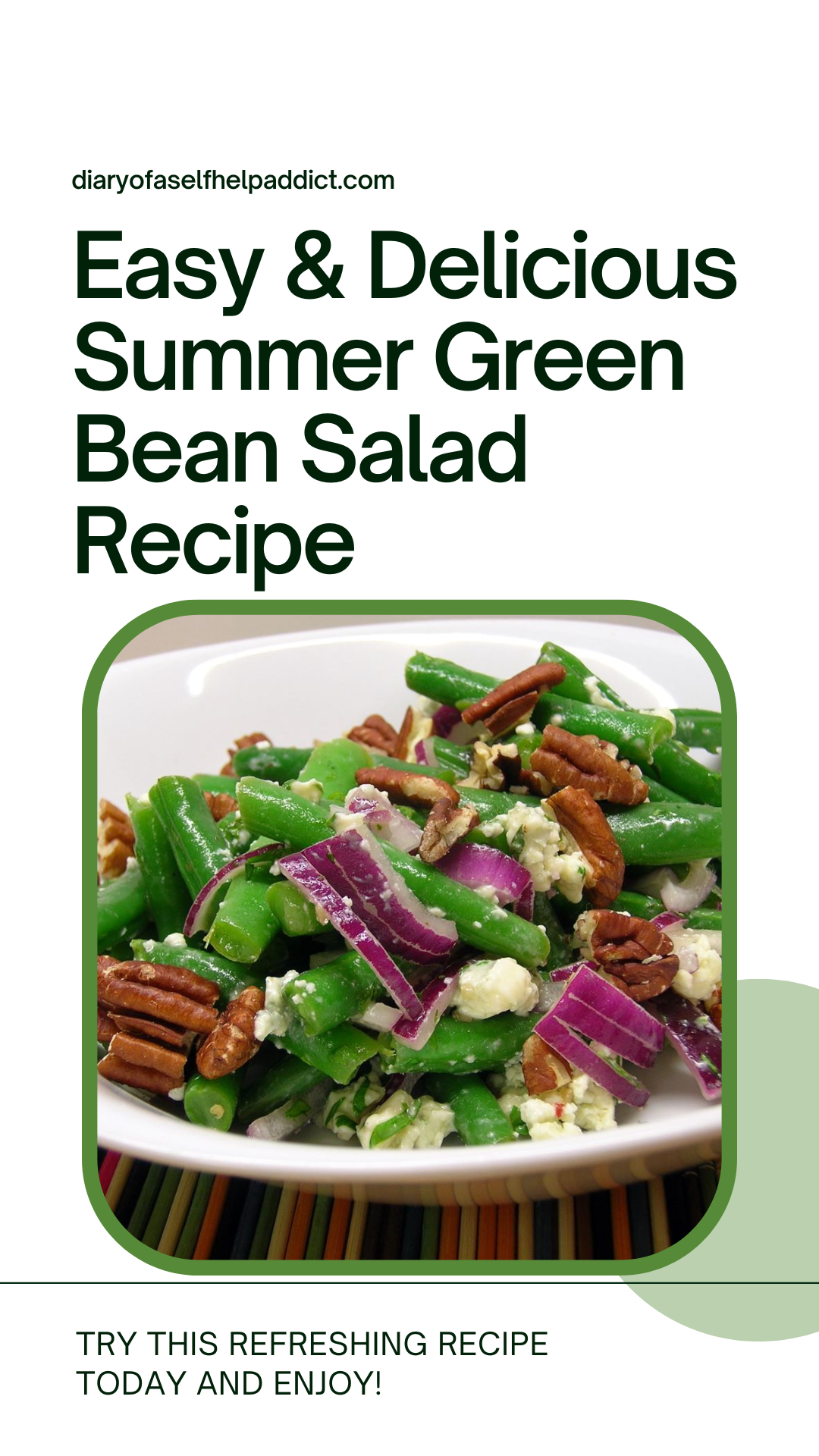 Fresh and Flavorful Summer Green Bean Salad Recipe - Diary Of A Self ...