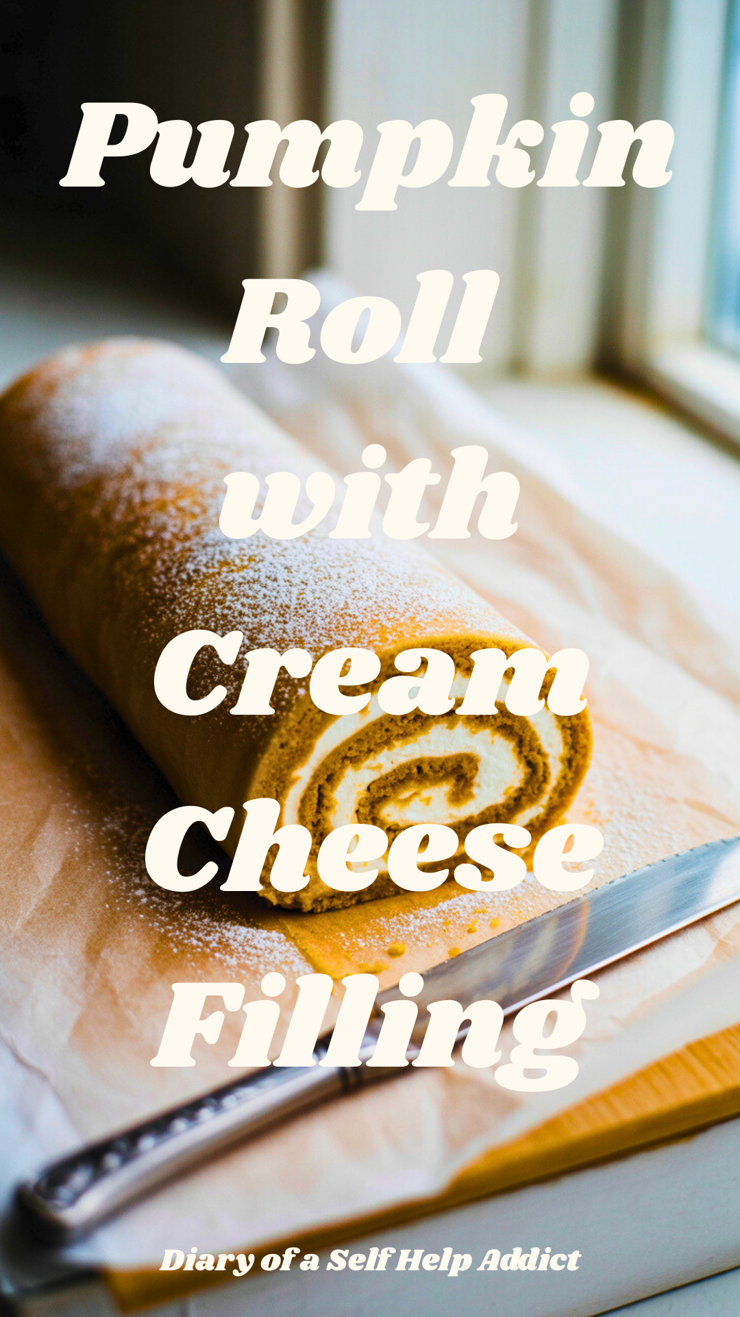 Rolling Into Fall: The Pumpkin Roll That Feels Like Home - Diary Of A ...